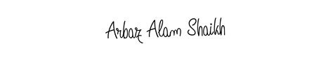 78 Arbaz Alam Shaikh Name Signature Style Ideas Special Name Signature