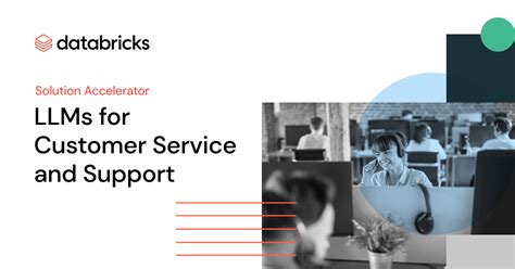 llm for customer support databricks