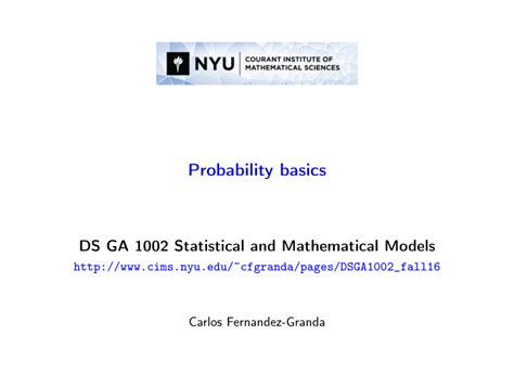 Ppt Probability Basics Ds Ga 1002 Statistical And Mathematical Models Powerpoint Ppt Probability Basics Ds Ga 1002 Statistical And Mathematical Models Powerpoint