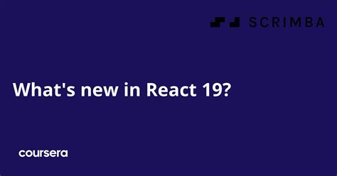Whats New In React 19 Coursera