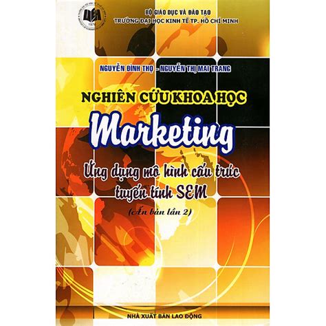 Sách Nghiên Cứu Khoa Học Marketing Ứng Dụng Mô Hình Cấu Trúc Tuyến Tính Sem Web Sách Hay
