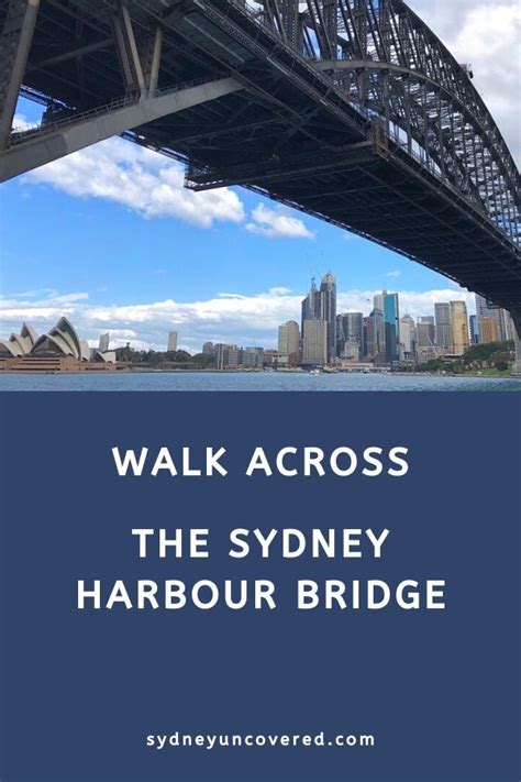 Walk Across The Sydney Harbour Bridge Artofit