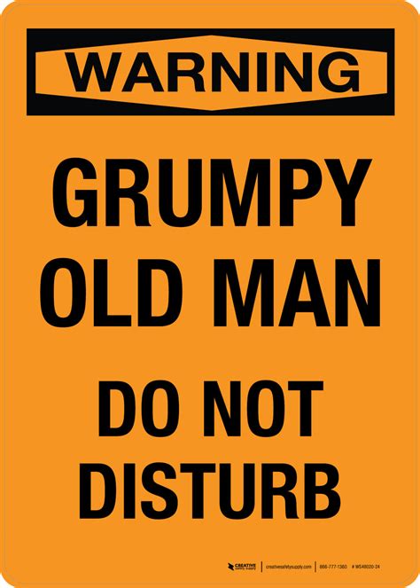Warning Grumpy Old Man Do Not Disturb Portrait Wall Sign