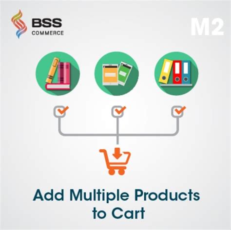 Bsscommerce Add Multiple Products To Cart Extension For Magento 2