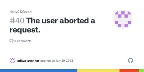 The User Aborted A Request · Issue 40 · Ricky0123vad · Github