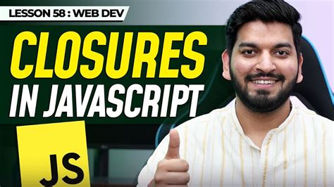 Closures In Javascript Complete Web Development Series 2024 Youtube