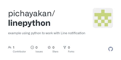 Github Pichayakanlinepython Example Using Python To Work With Line