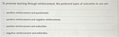 Solved To Promote Learning Through Reinforcement The