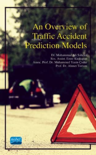 An Overview Of Traffic Accident Prediction Models