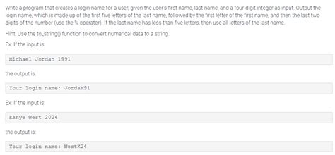 Solved Write A Program That Creates A Login Name For A User