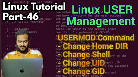 Linux Tutorial 46 Managing User In Linux Usermod Command