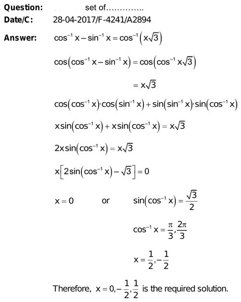 FUNCTIONS Single Correct Solution Set Of The Equation Arccos X Arcsine X Arccos X Root