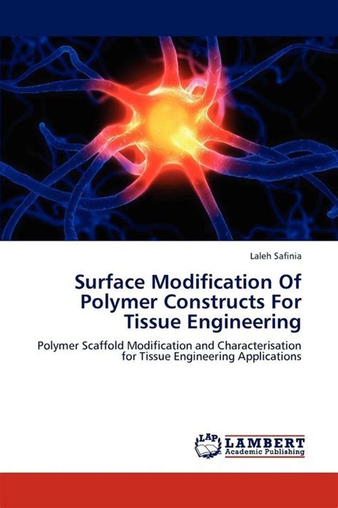 Surface Modification Of Polymer Constructs For Tissue Engineering Safinia Laleh Książka W Empik
