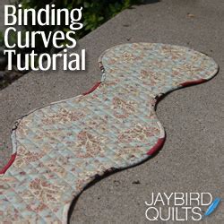Jaybird Quilts Binding Curves Tutorial