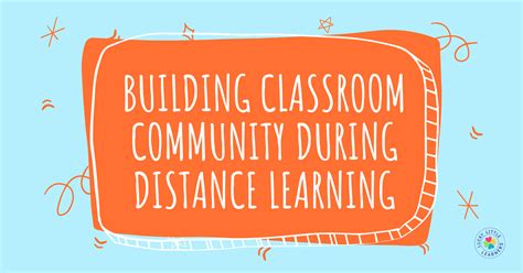 Building Classroom Community During Distance Learning Lucky Little