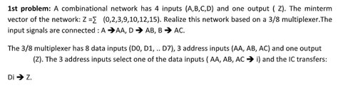 Solved 1st Problem A Combinational Network Has 4 Inputs