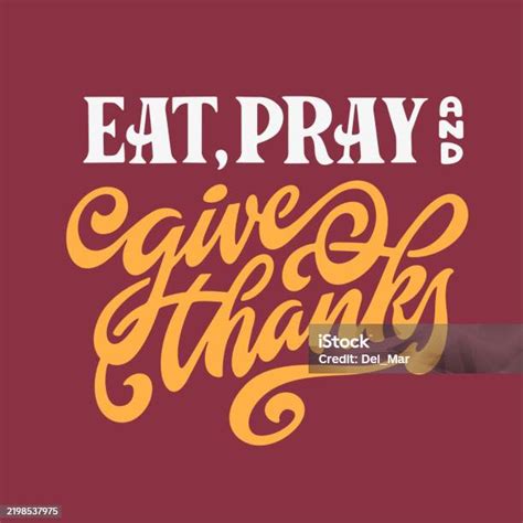 먹고 기도하고 감사를 표하고 손으로 그린 서예 인용문 추수 감사절 관련 축제 인사말 카드 타이포그래피 벡터 일러스트 레이 션 10월에 대한 스톡 벡터 아트 및 기타 이미지