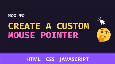 How To Create A Custom Mouse Pointer Html Css Javascript Youtube