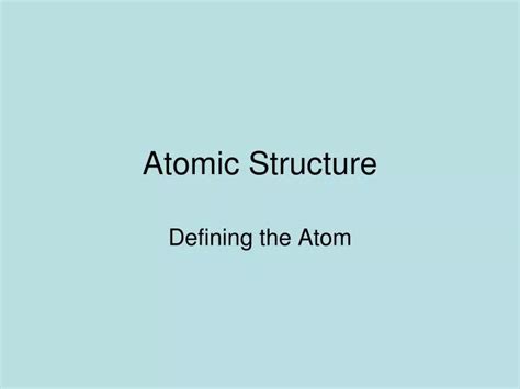 PPT Atomic Structure PowerPoint Presentation Free Download ID