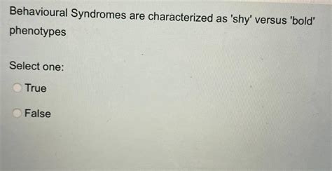 Solved Behavioural Syndromes Are Characterized As Shy