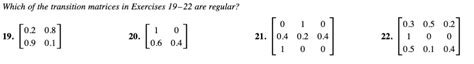 Solved Which Of The Transition Matrices In Exercises Chegg