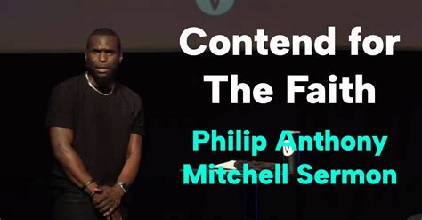 Watch Philip Anthony Mitchell Sermon Contend For The Faith