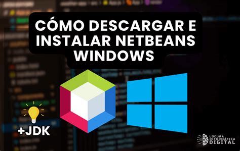 Cómo Descargar E Instalar Netbeans En Windows Paso A Paso