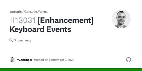 Enhancement Keyboard Events Issue Xamarin Xamarin Forms Github