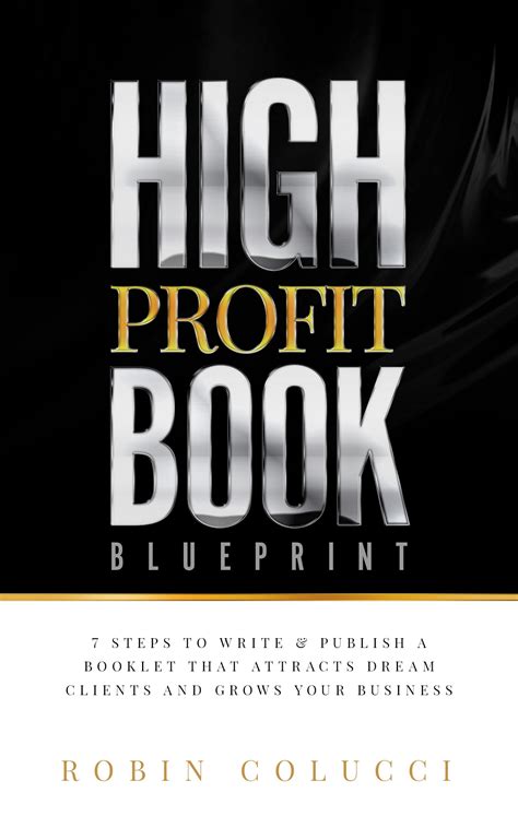 High Profit Book Blueprint 7 Steps To Write And Publish A Booklet That