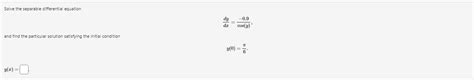 Solved Solve The Separable Differential