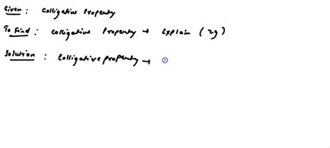 ⏩solved What Does The Word Colligative Mean When Referring To… Numerade