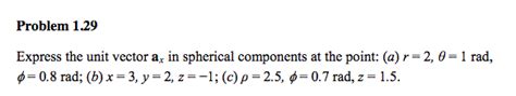 Solved Problem 1 29 Express The Unit Vector A In Spherical