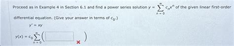 Solved Proceed As In Example 4 ﻿in Section 6 1 ﻿and Find A