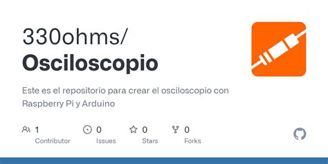 Github 330ohmsosciloscopio Este Es El Repositorio Para Crear El