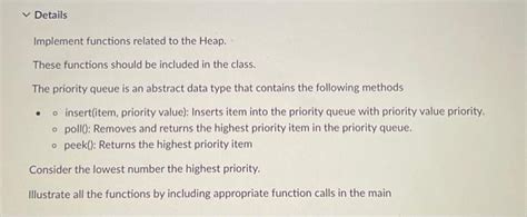 Solved Details Implement Functions Related To The Heap