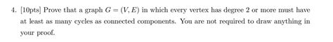 Solved Pts Prove That A Graph G V E In Which Every Chegg