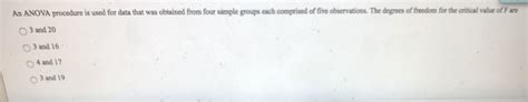 Solved An ANOVA Procedure Is Used For Data That Was Obtained Chegg