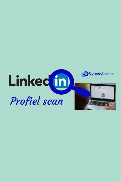 Linkedin Scan Van Je Persoonlijke Profiel Linkedin Tips Connection
