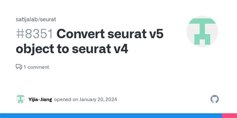 convert seurat v5 object to seurat v4 · issue 8351 · satijalab seurat