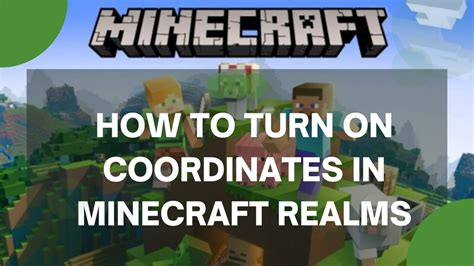 How To Turn On Coordinates In Minecraft Realms Step By Step Guide