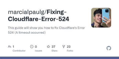 Github Marcialpaulgfixing Cloudflare Error 524 This Guide Will Show You How To Fix