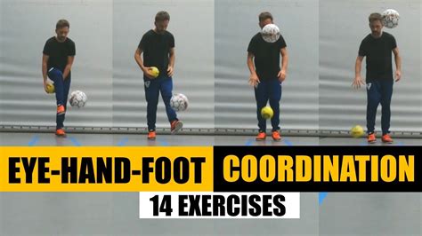Eye Hand Foot Coordination 14 Juggling Exercises Football Soccer Training Youtube
