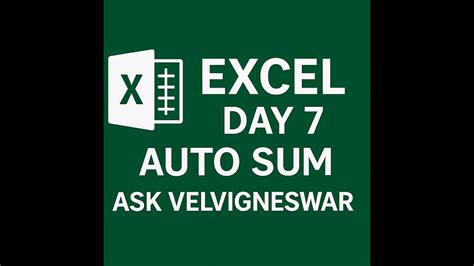 Excel Day 7 Auto Sum Beginner Tutorial Tamil Askvelvigneswar Youtube