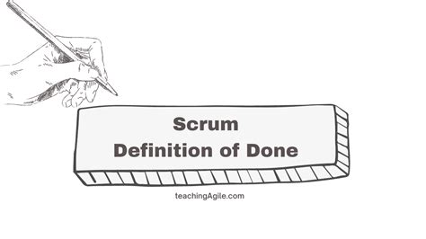Defining Done In Agile Definition Of Done Dod
