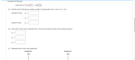 Solved Consider The Following Cube Roots Of Cos Chegg Com