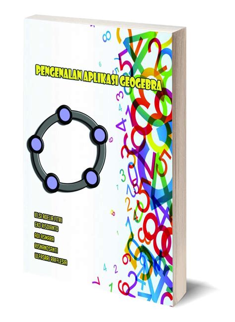 Pengenalan Aplikasi Geogebra Halaman Moeka Publishing
