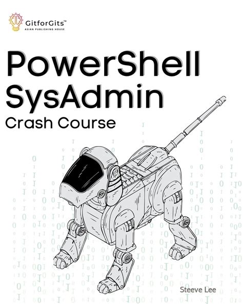 Powershell Sysadmin Crash Course Ebook By Steeve Lee Epub Rakuten