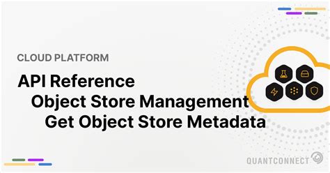 Get Object Store Metadata