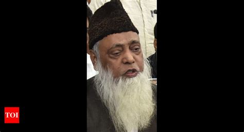 Hyderabad Controversial Cleric Moulana Mohammed Naseeruddin Dies Hyderabad News Times Of India