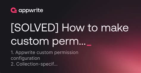 [solved] How To Make Custom Permission Configuration For Each Collection Threads Appwrite